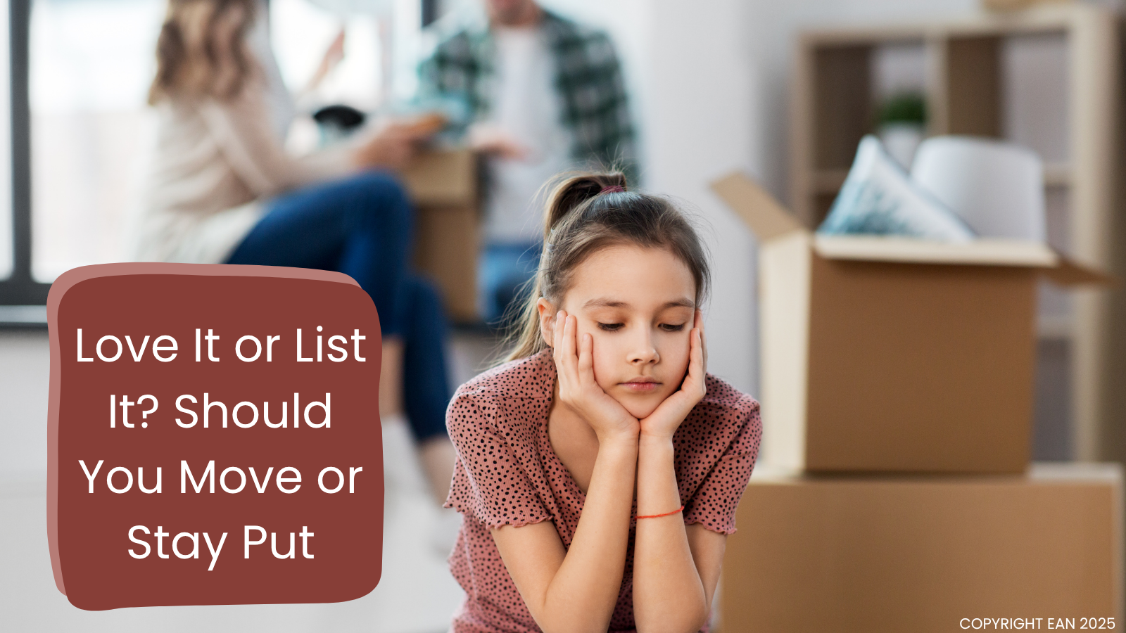 Love It or List It? Should You Move or Stay Put | Rex Gooding