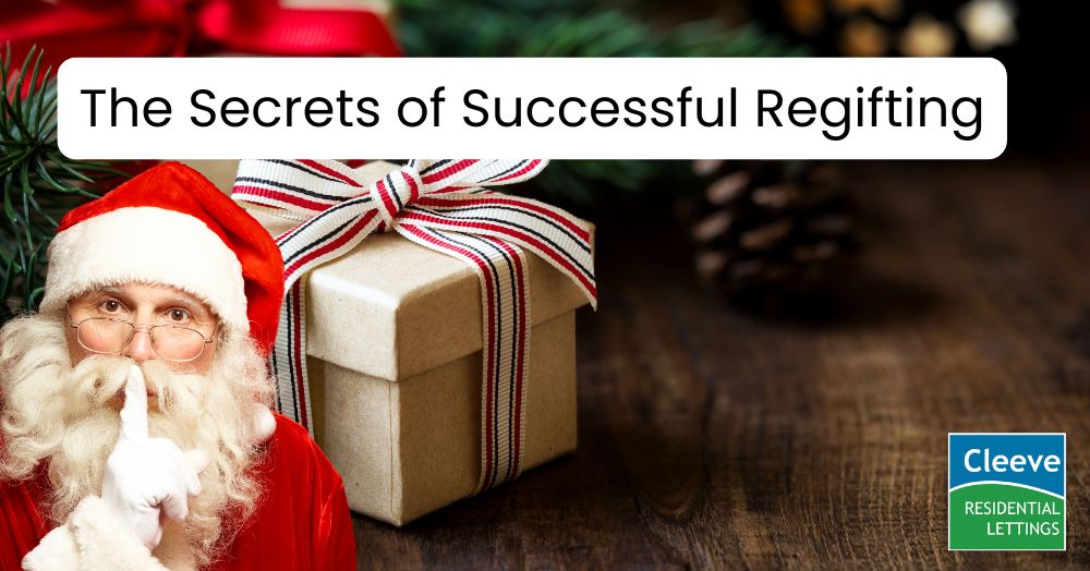 The Secrets of Successful Regifting | Cleeve Residential