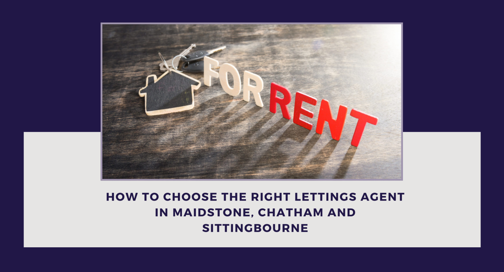How to Choose the Right Lettings Agent | Kent Residential Maidstone ...