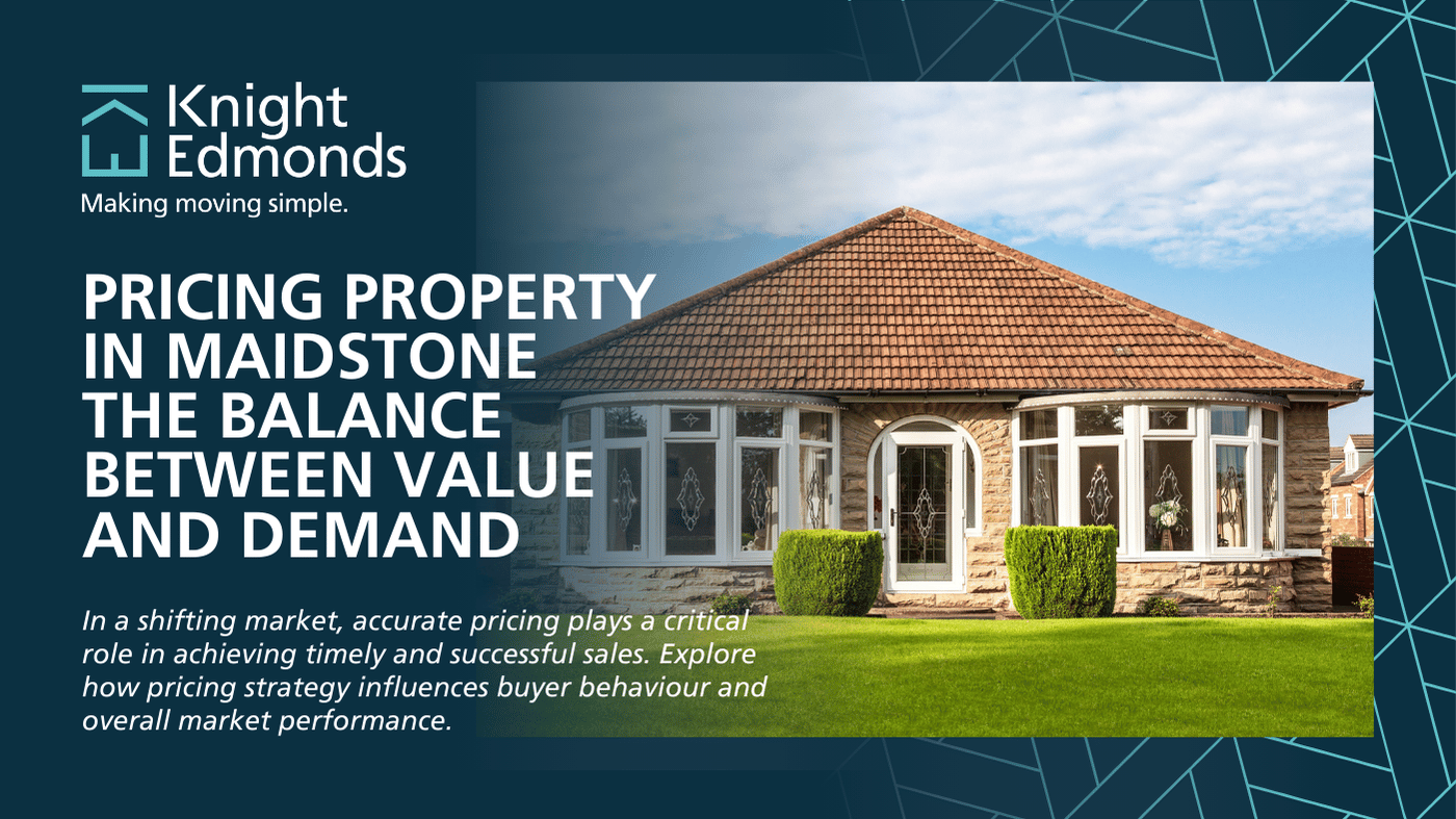 Maidstone Property Pricing: Why Getting the Price Right Matters