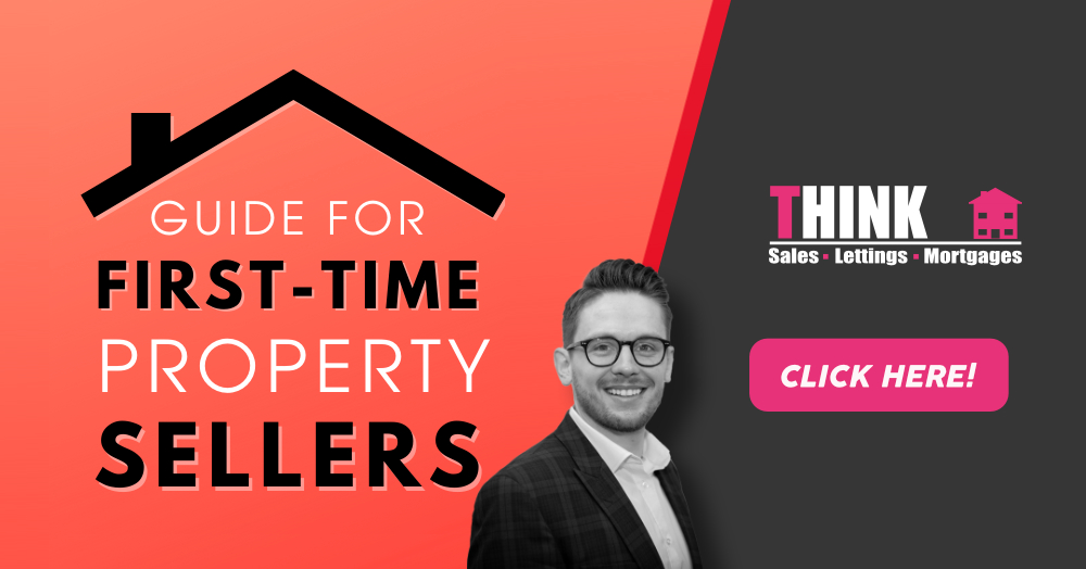 Top Tips for First-Time Sellers | THINK Estate Agents
