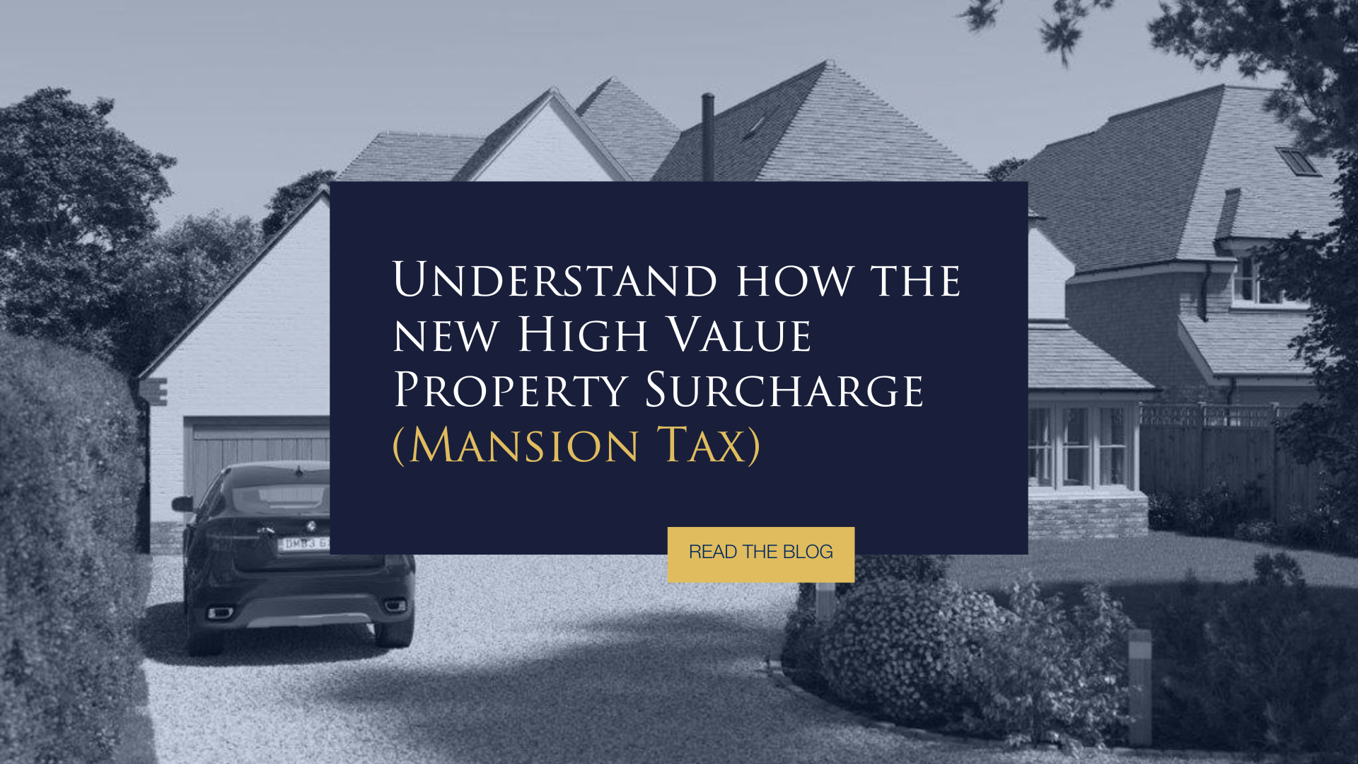 How homes will be valued for the new High Value Property Surcharge in ...